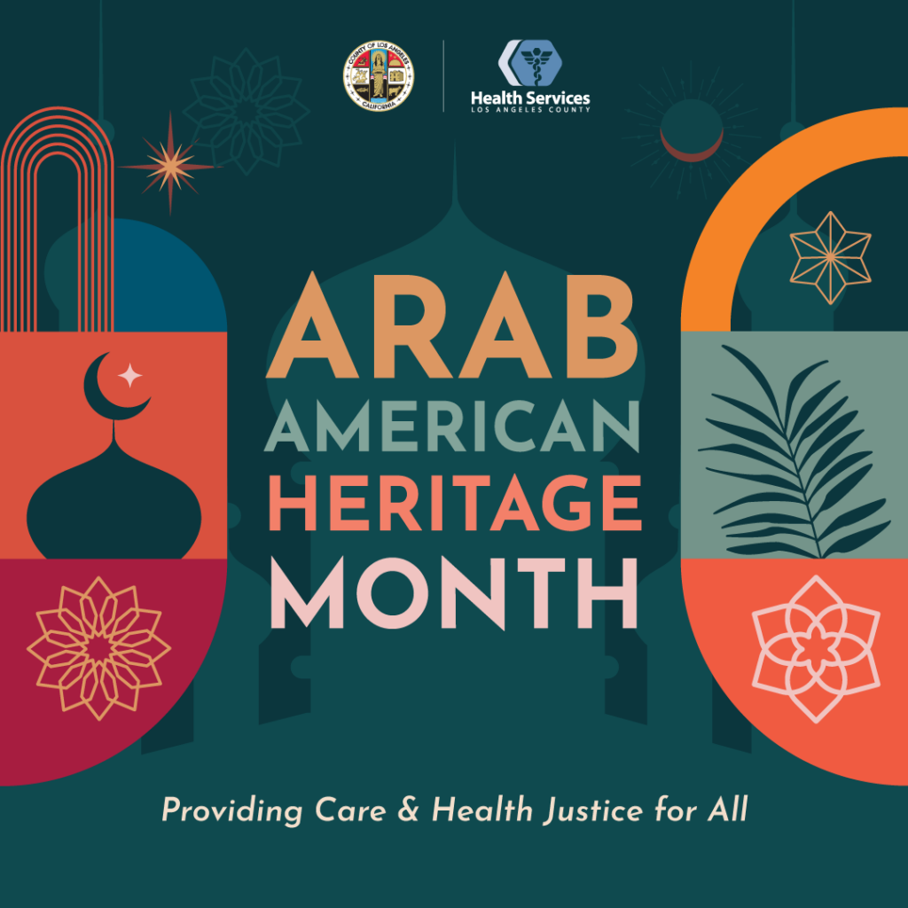Arab American Heritage Month - Health Services Los Angeles County
