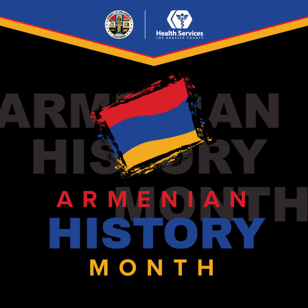 Armenian Heritage Month - Health Services Los Angeles County